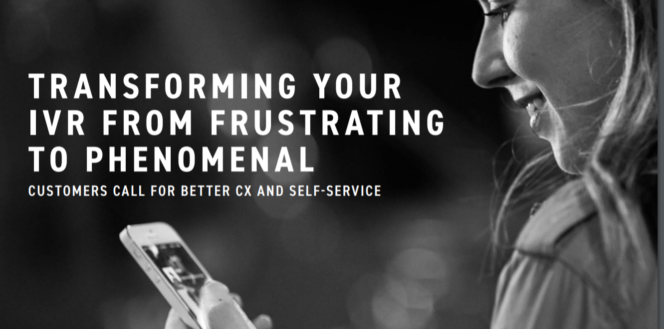 Transforming Your IVR from Frustrating to Phenomenal - CSG